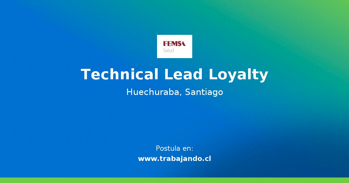 Technical Lead Loyalty - Oferta de Trabajo en laboral.inacap.cl