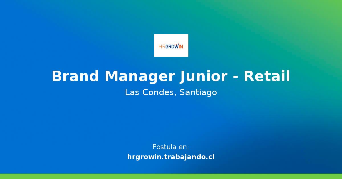 Brand Manager Junior - Retail - Oferta de Trabajo en empleos.uchile.cl