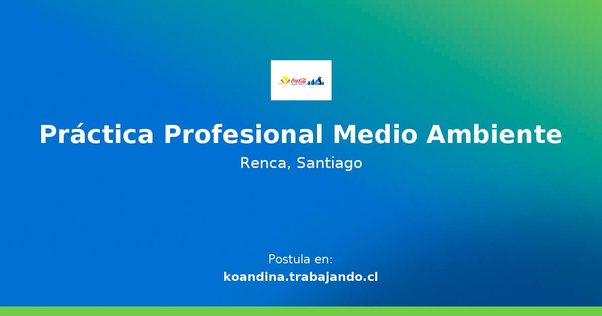 Práctica Profesional Medio Ambiente - Trabajando.com