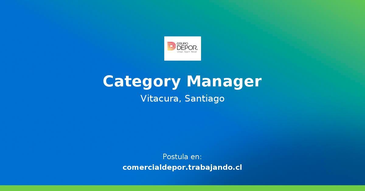 Category Manager - Oferta de Trabajo en trabajandostarter.cl