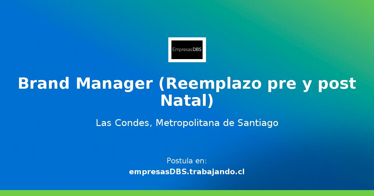 Brand Manager (Reemplazo pre y post Natal) - Oferta de Trabajo en trabajandostarter.cl