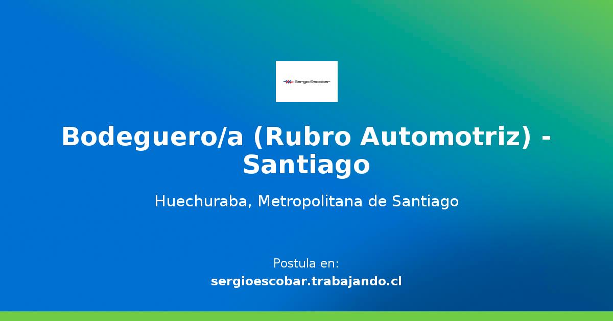 Bodeguero/a (Rubro Automotriz) - Santiago - Trabajando.com