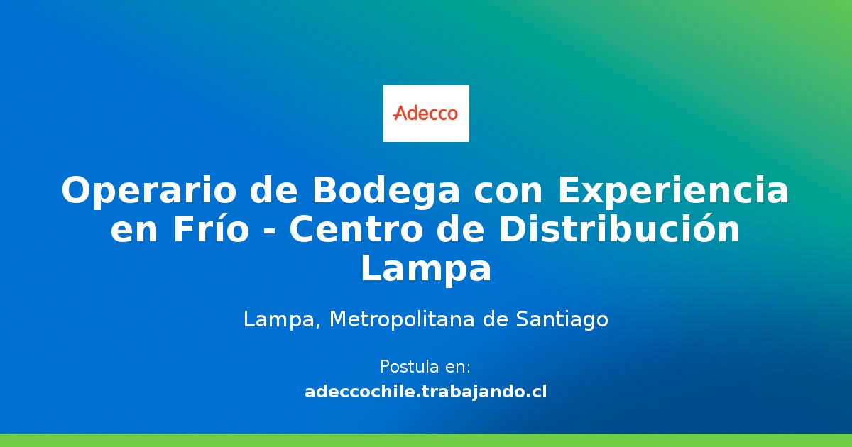 Operario de Bodega con Experiencia en Frío - Centro de Distribución ...