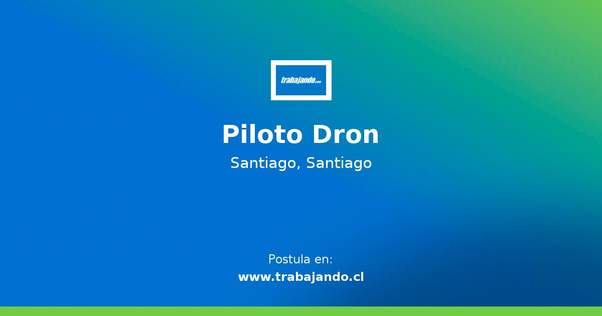 Piloto Dron - Trabajando.com