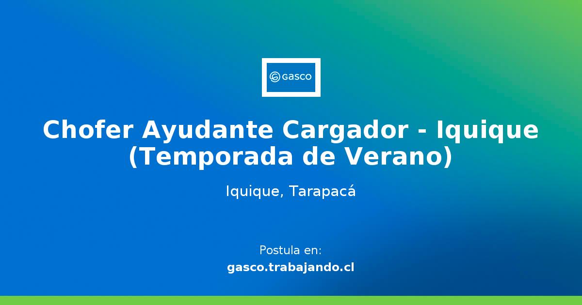 Chofer Ayudante Cargador - Iquique (Temporada de Verano) - Trabajando.com