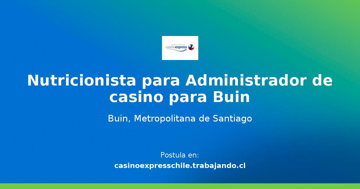 Nutricionista para Administrador de casino para Buin - Trabajando.com