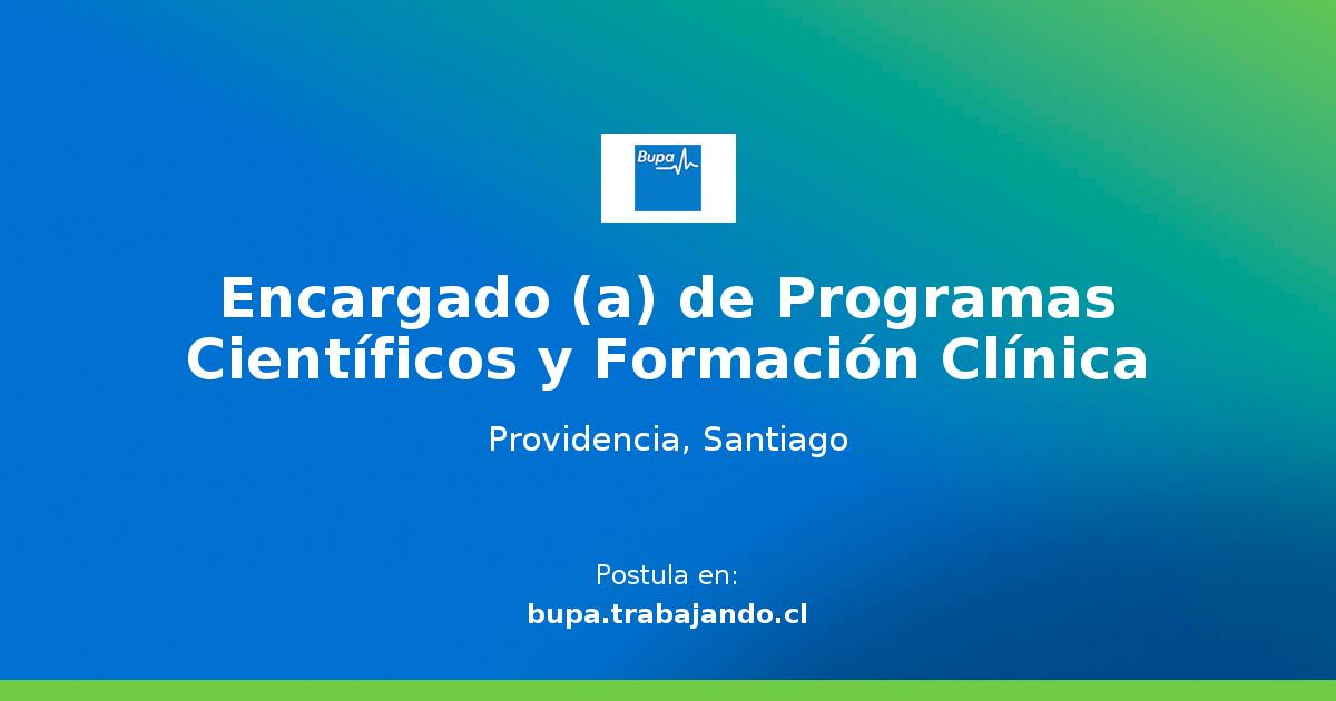 Encargado (a) de Programas Científicos y Formación Clínica - Trabajando.com