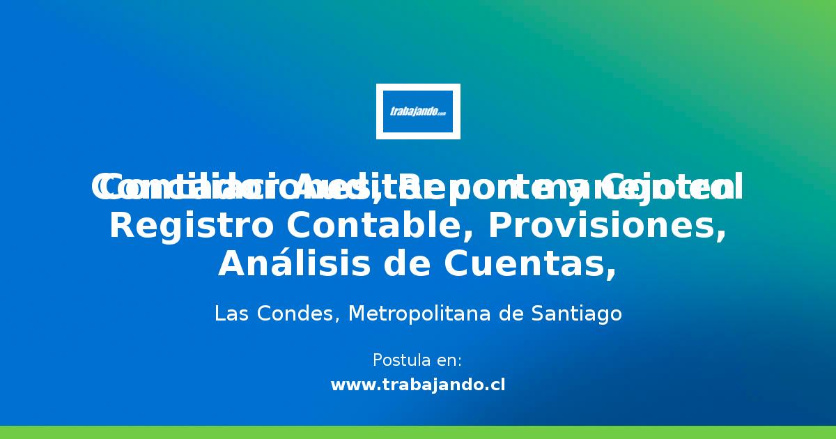 Contador Auditor con manejo en Registro Contable, Provisiones, Análisis ...