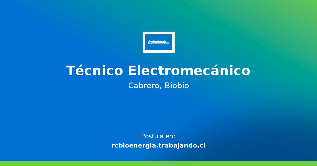 Técnico Electromecánico - Trabajando.com