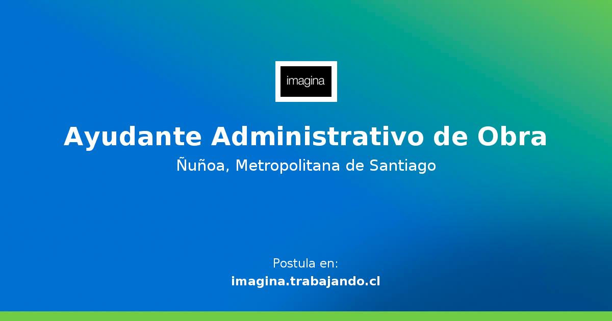Ayudante Administrativo de Obra - Trabajando.com