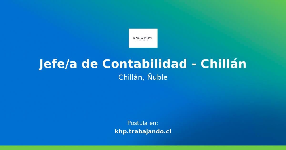 Jefe/a de Contabilidad - Chillán - Trabajando.com