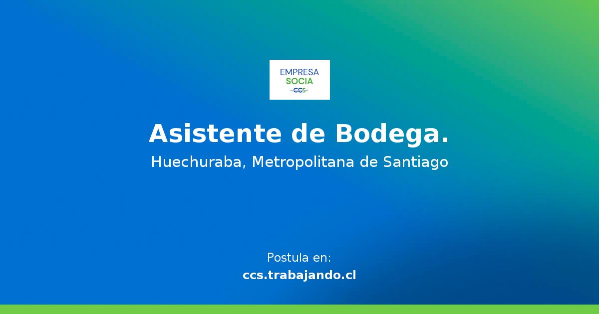 Asistente de Bodega. - Trabajando.com