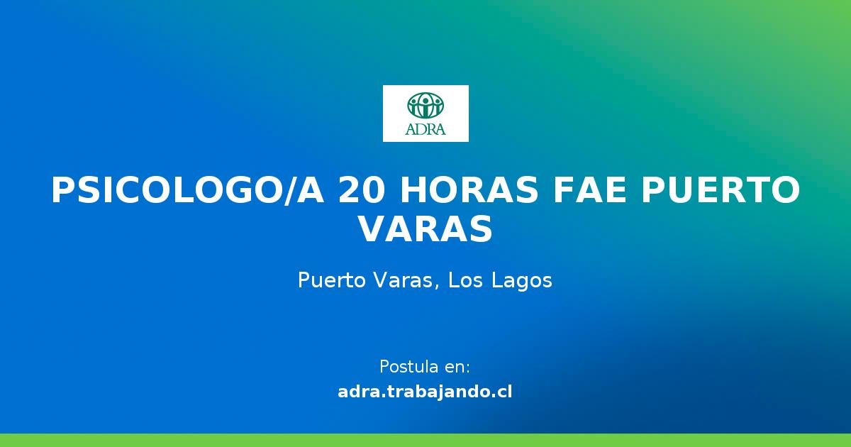 PSICOLOGO/A 20 HORAS FAE PUERTO VARAS - Trabajando.com