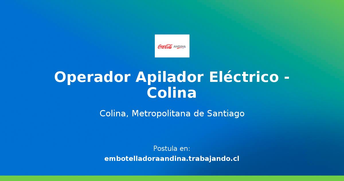 Operador Apilador Eléctrico - Colina - Trabajando.com