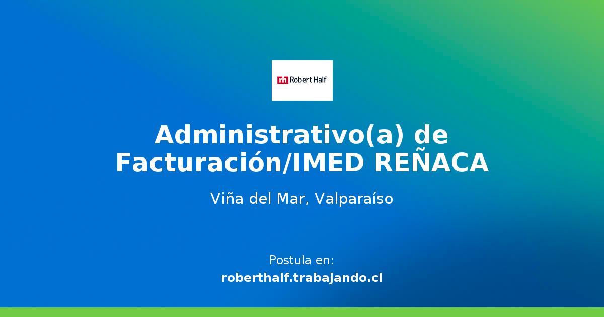 Administrativo(a) de Facturación/IMED REÑACA - Trabajando.com